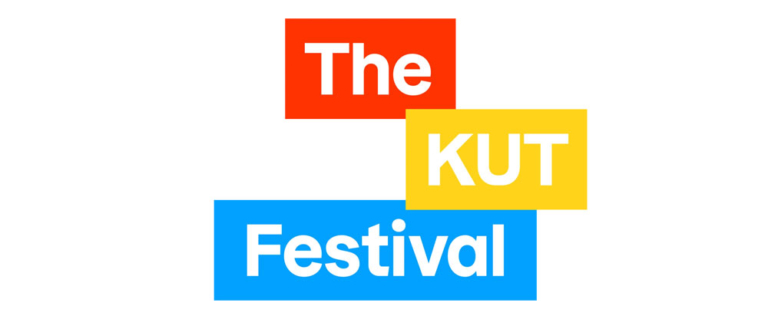 The KUT Festival - KUTX
